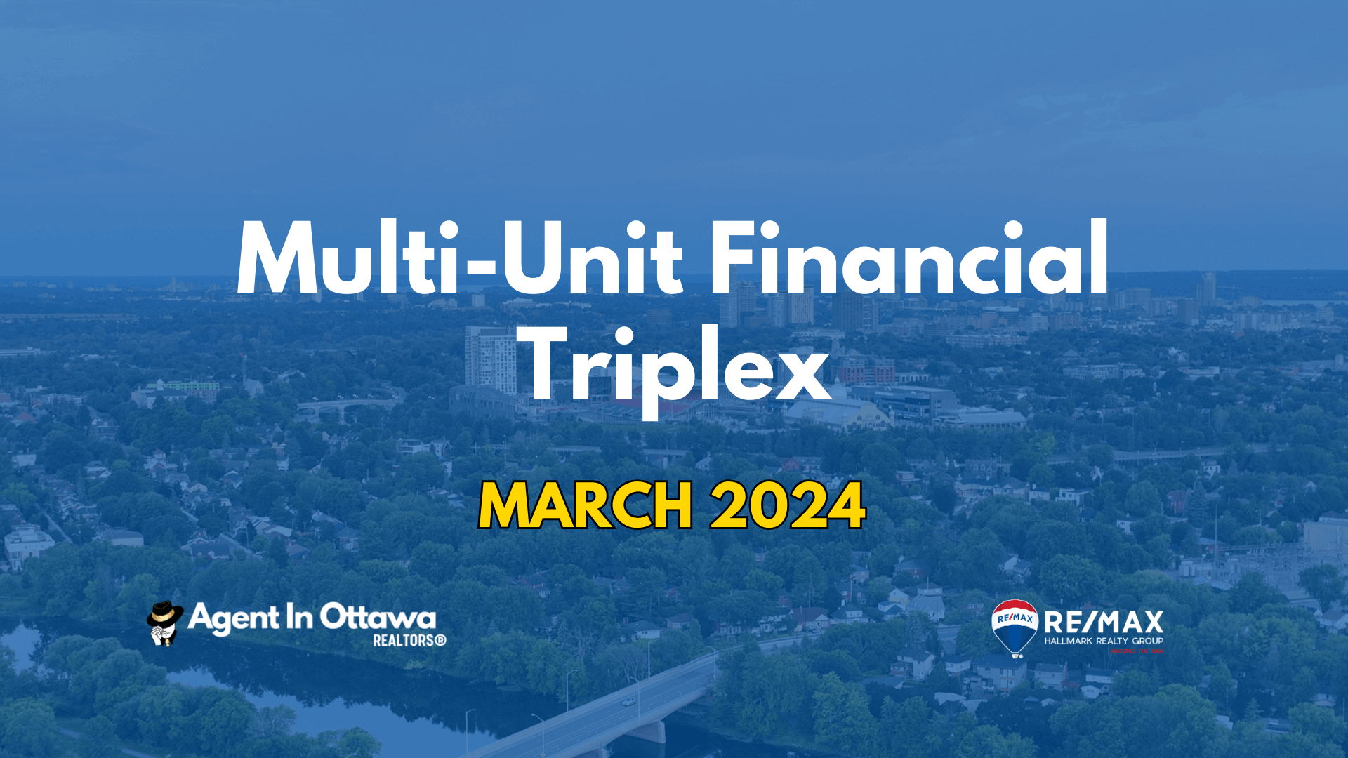 Financial Analysis - Ottawa Central Triplex Sold March 2024