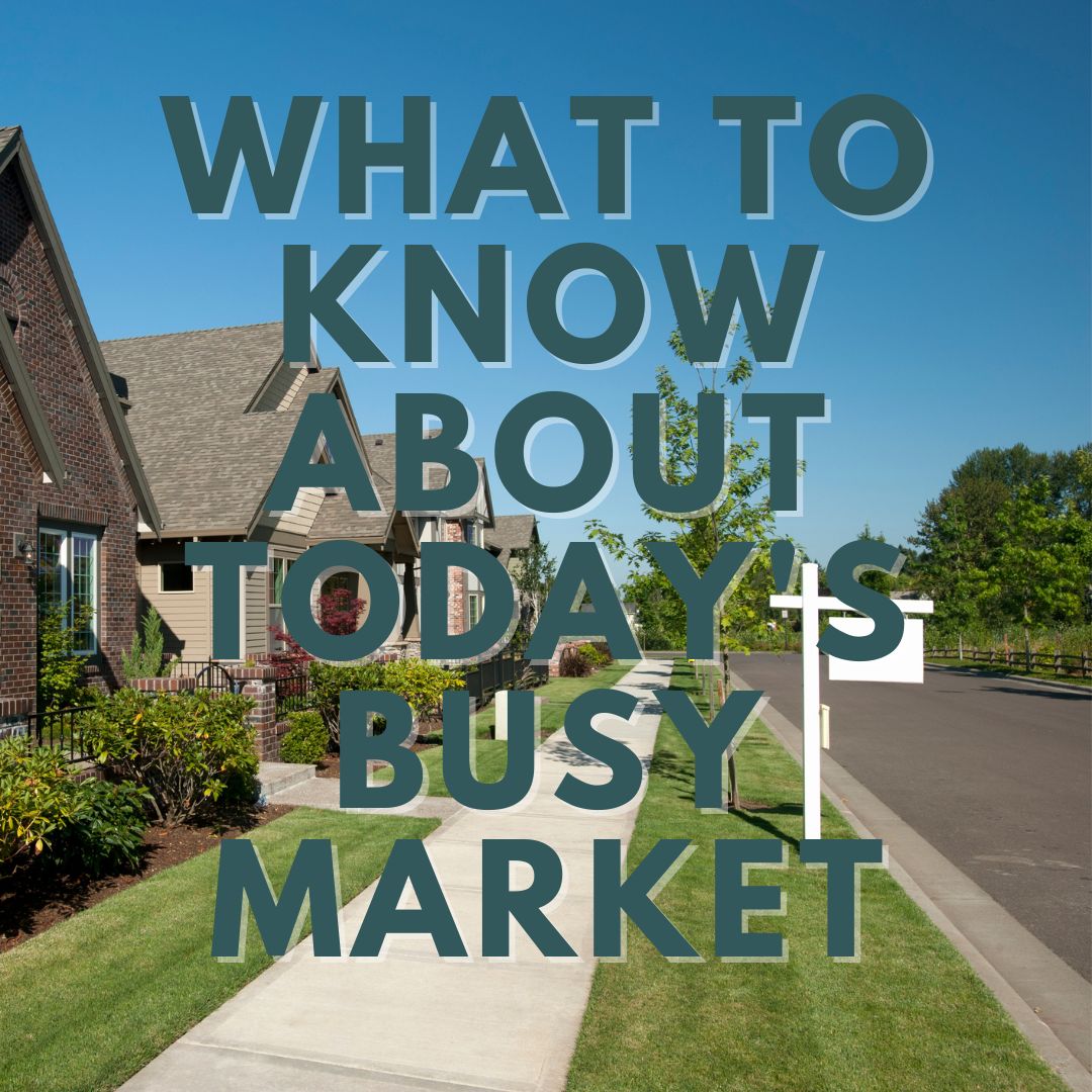 What to Know About Today's Busy Market