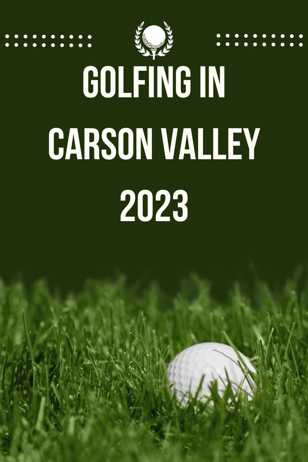 Golfing in Carson Valley 2023 | Carson City NV