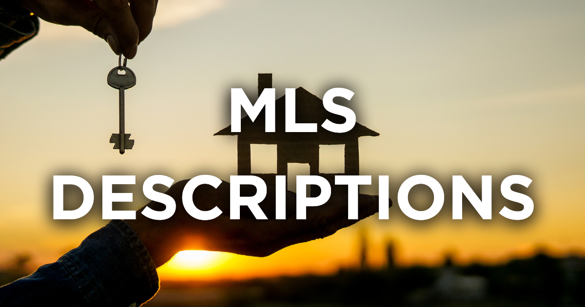 MLS Descriptions That Actually Sell