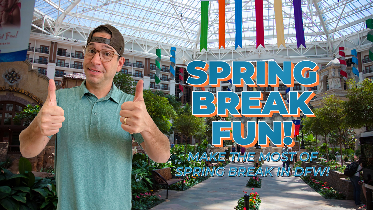 Spring Break in Dallas-Fort Worth: Fun Things to Do Without Leaving Town