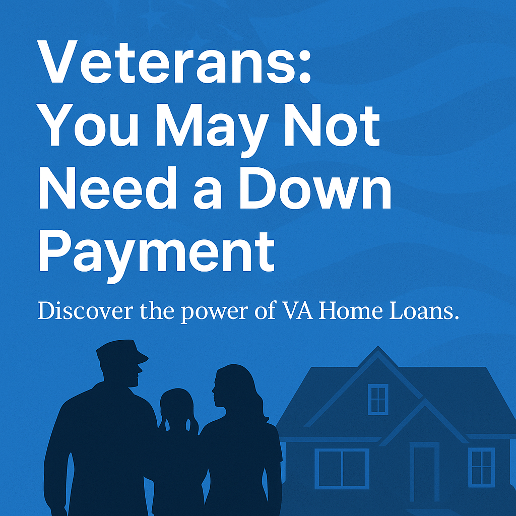 VA Home Loans: No Down Payment Benefit for Veterans
