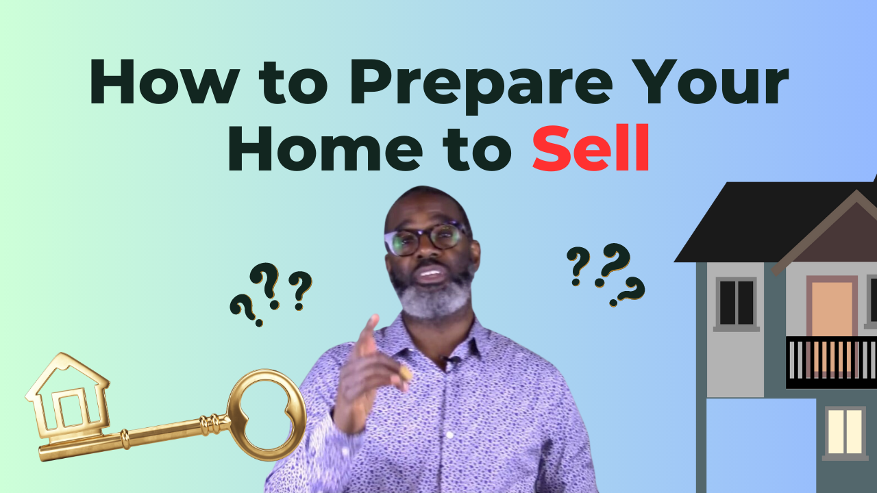 How to Prepare Your Home to Sell