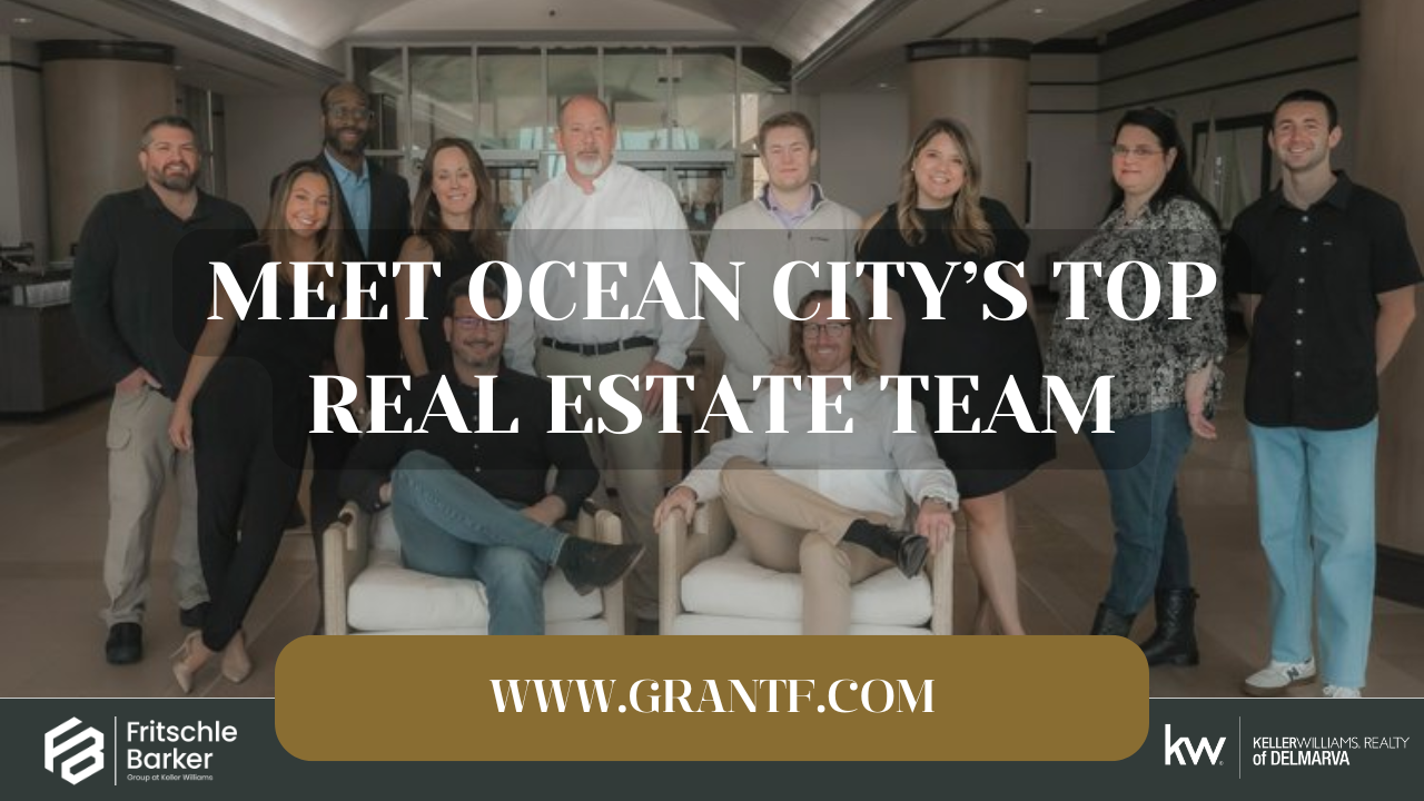 The People Behind Ocean City MD's Top Local Real Estate Results