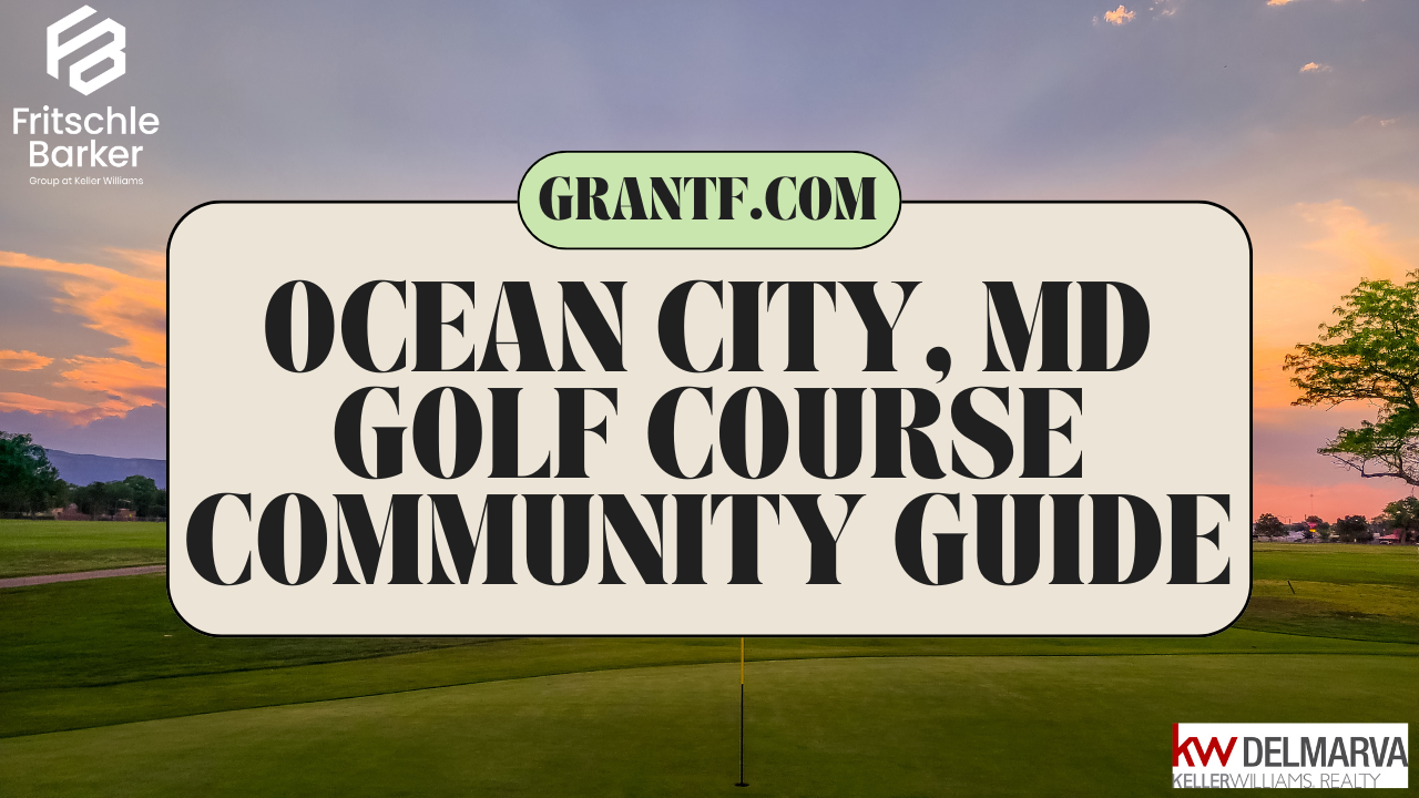 Discover Premier Golf Course Communities in Ocean City, MD
