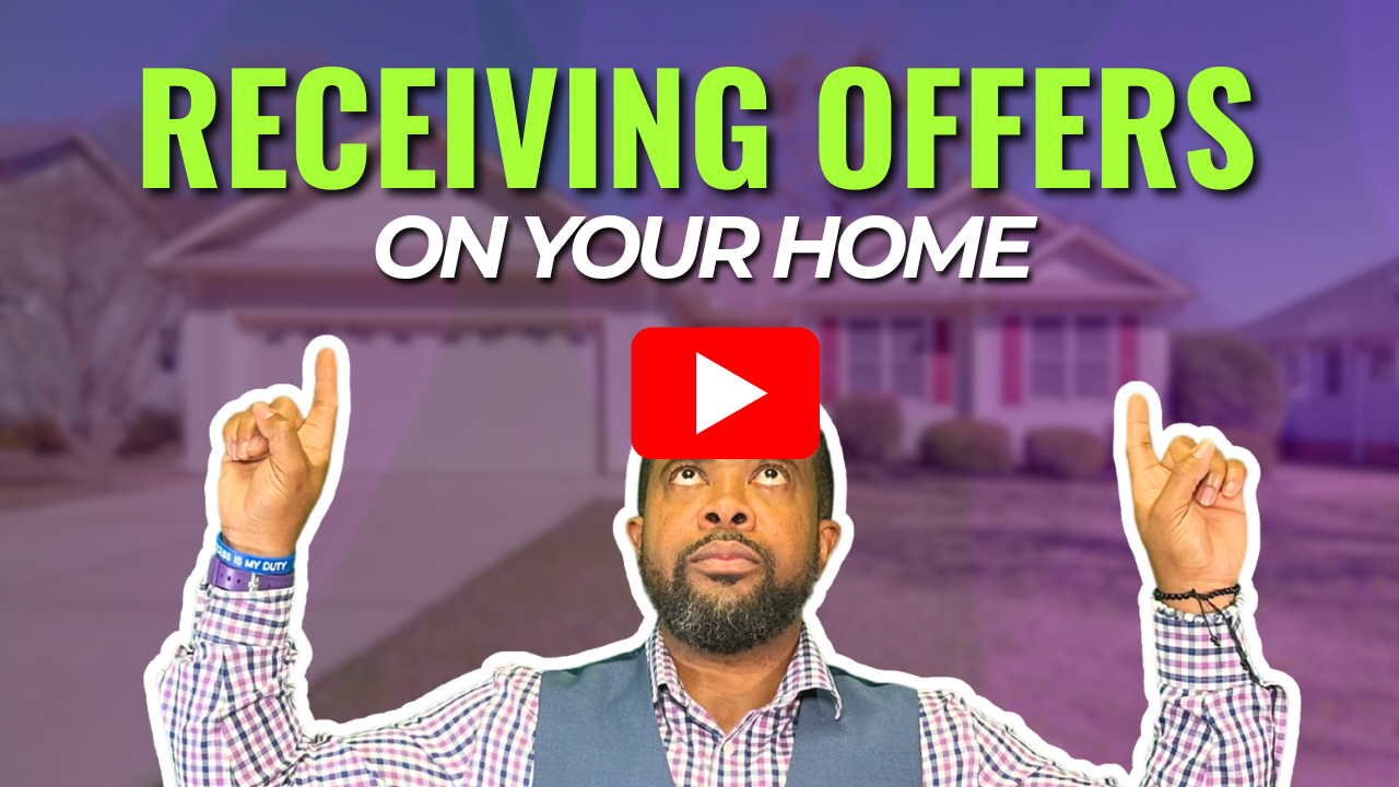 Receiving Offers on Your Home: What Really Happens (and How to Get the ...