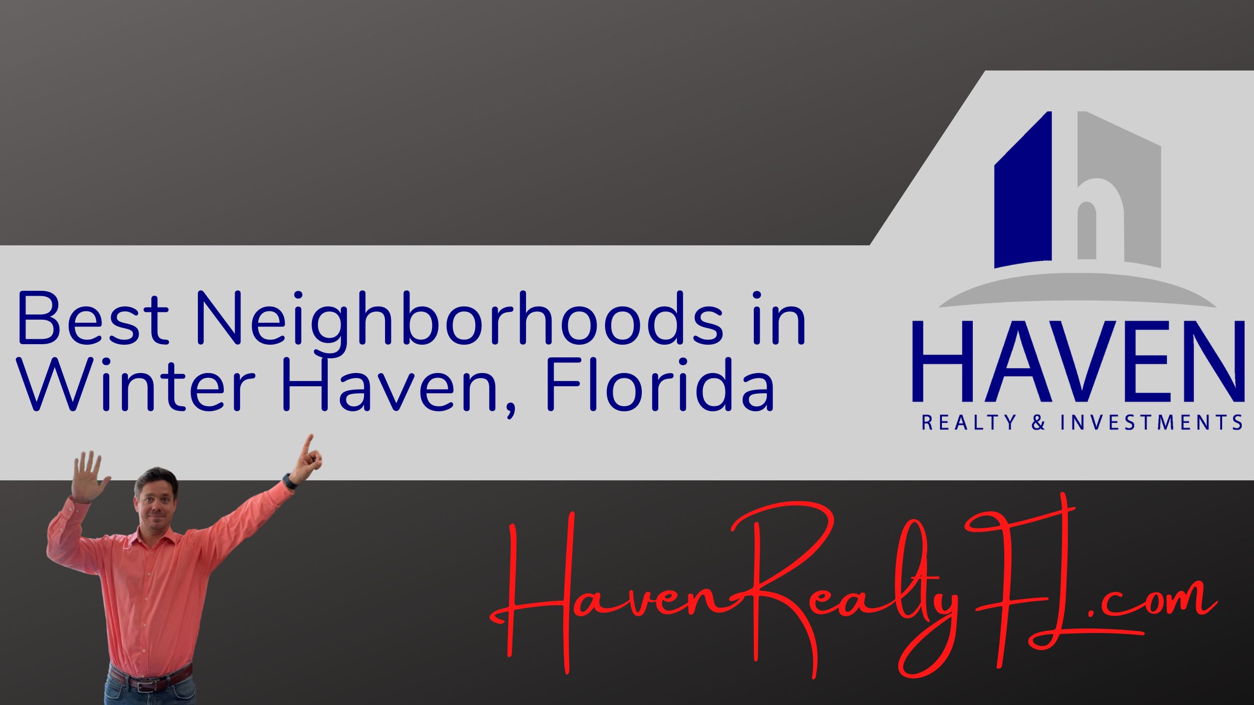 Best neighborhoods Winter Haven