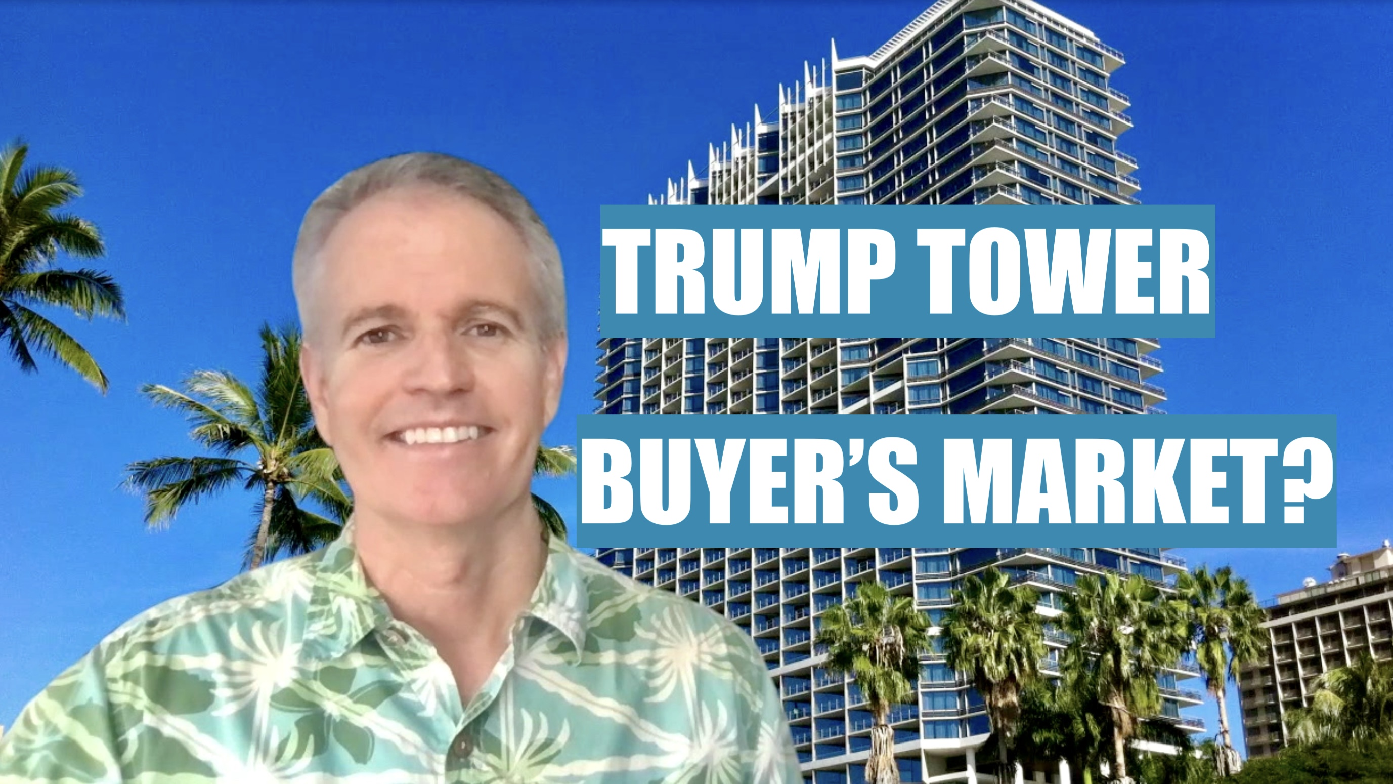 Why Trump Tower Waikiki is the Best Buyer's Market in Hawaii Right Now