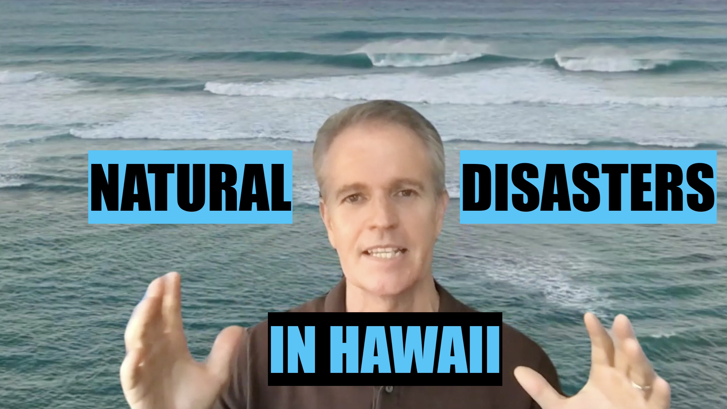 The 6 Natural Disasters You Need to Know About Before Moving to Hawaii