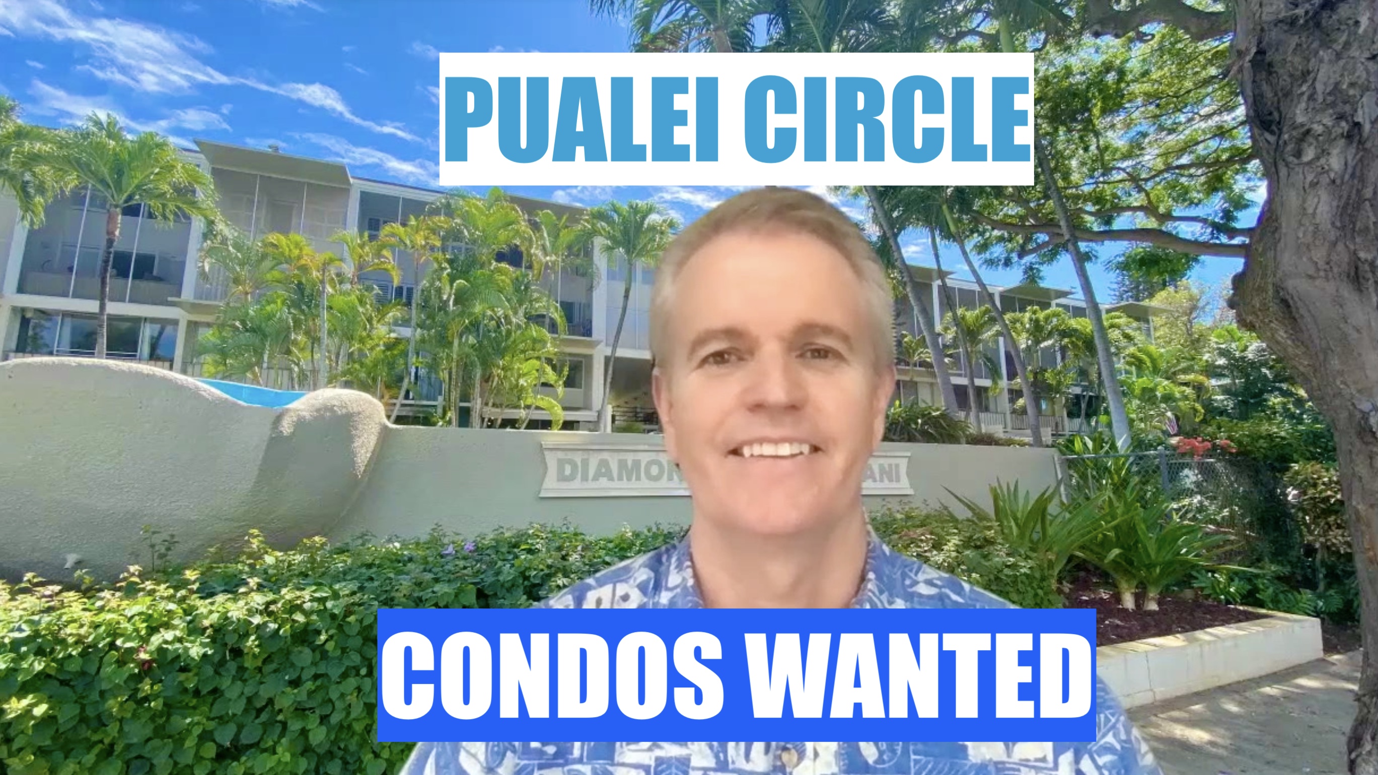 Wanted: Pualei Circle Condos for Sale