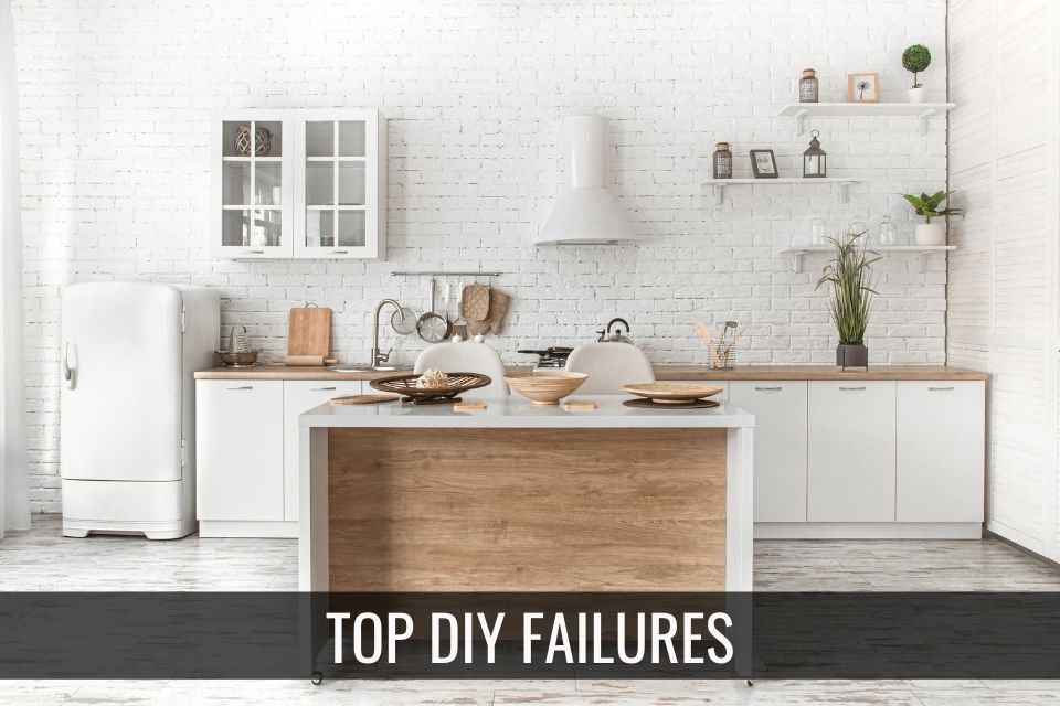 Top DIY Projects Gone Wrong