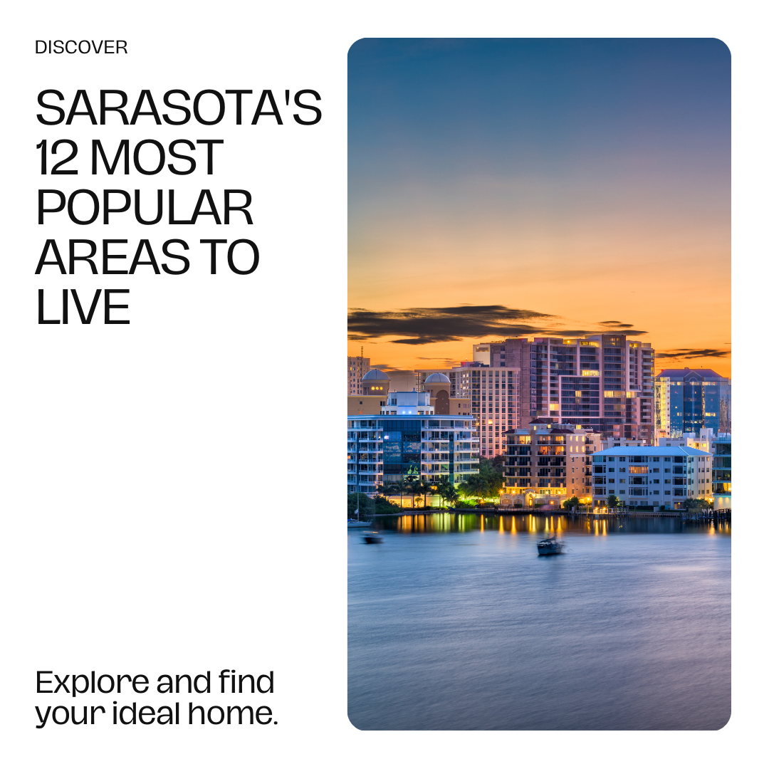 Sarasota's 12 most popular areas to live