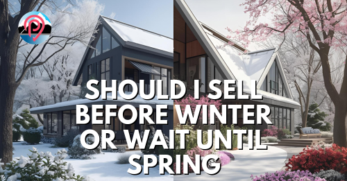Should I Sell Before Winter or Wait Until Spring?