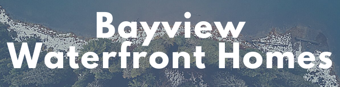 Bayview Waterfront Homes For Sale | Bayview Real Estate