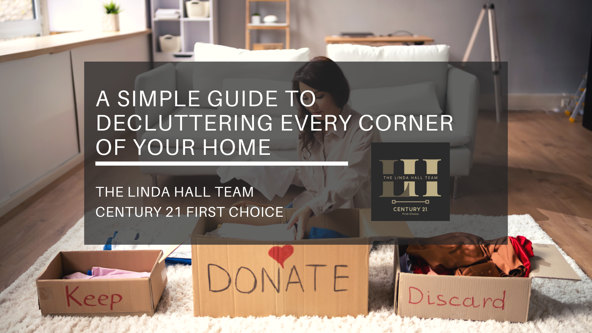 A Simple Guide to Decluttering Every Corner of Your Home