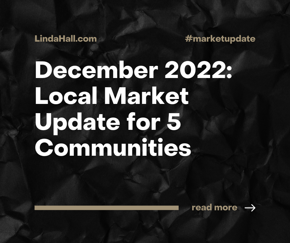 December 2022 Local Market Update for 5 Communities