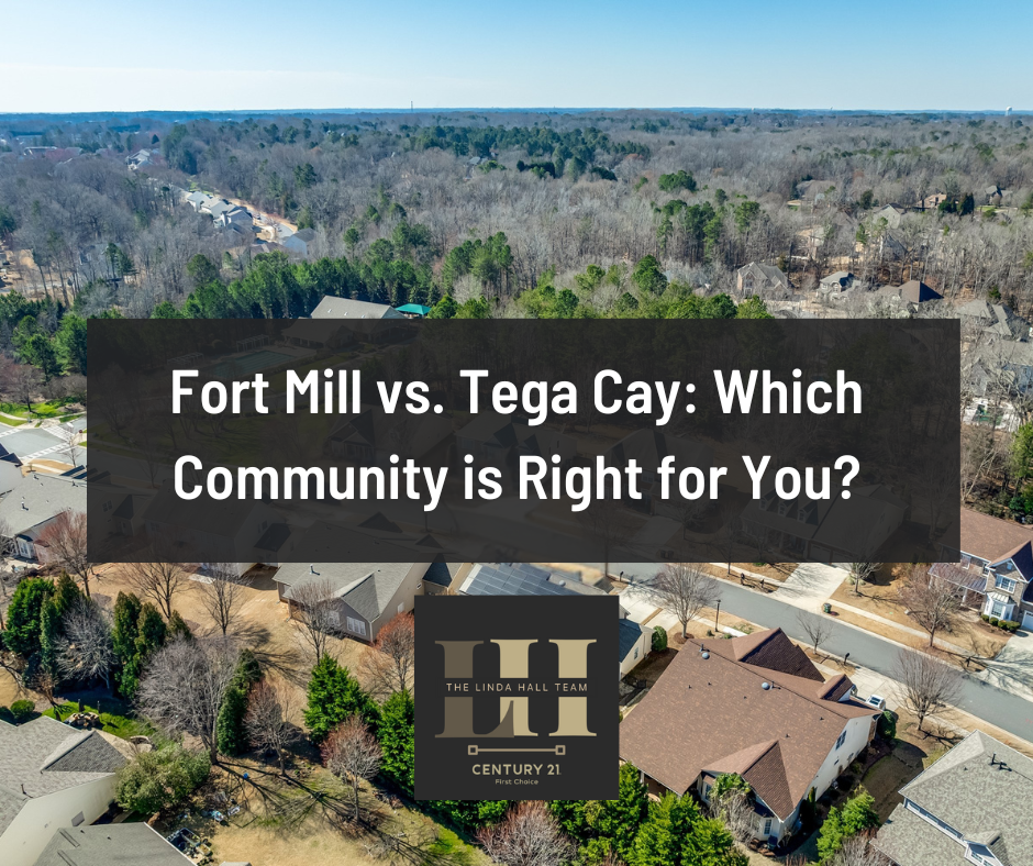 Fort Mill vs. Tega Cay: Which Community is Right for You?
