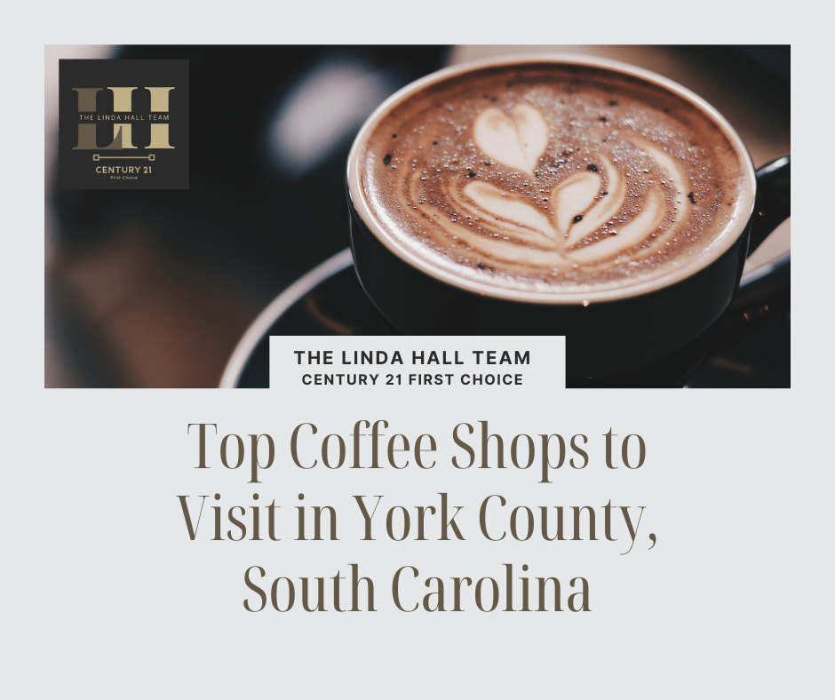 Top Coffee Shops to Visit in York County, South Carolina
