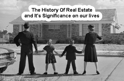 The Importance of Real Estate in our Lives