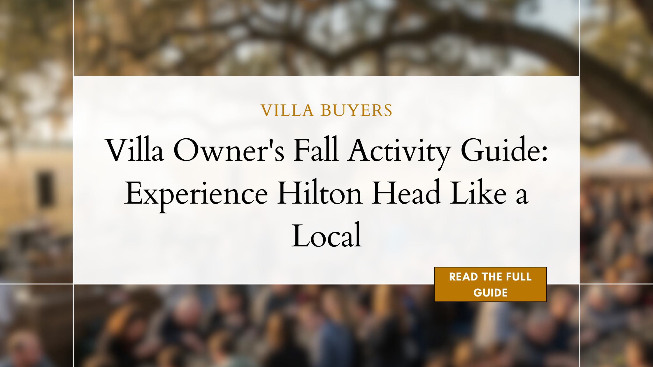 Hilton Head Villa Owner's Fall Guide | November Activities & Events
