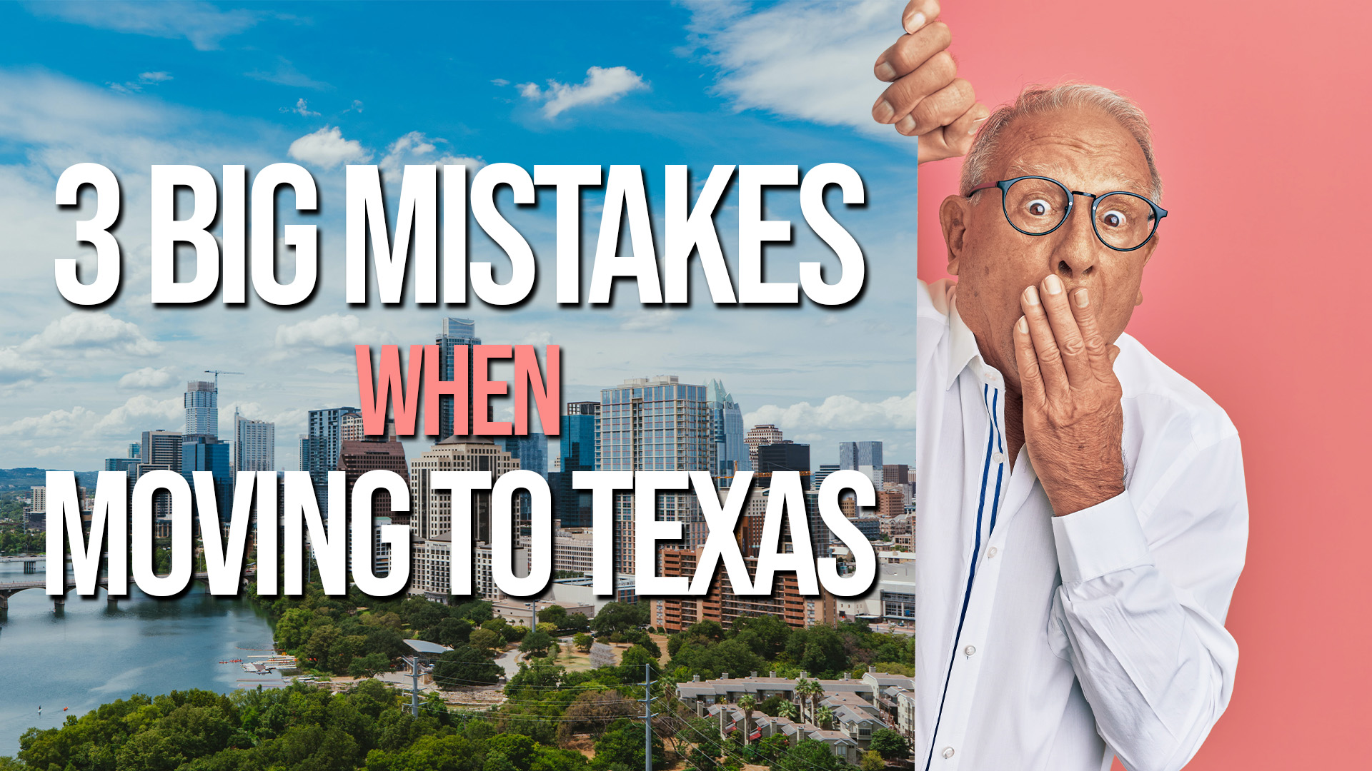 3 big mistakes people are making when moving to Texas