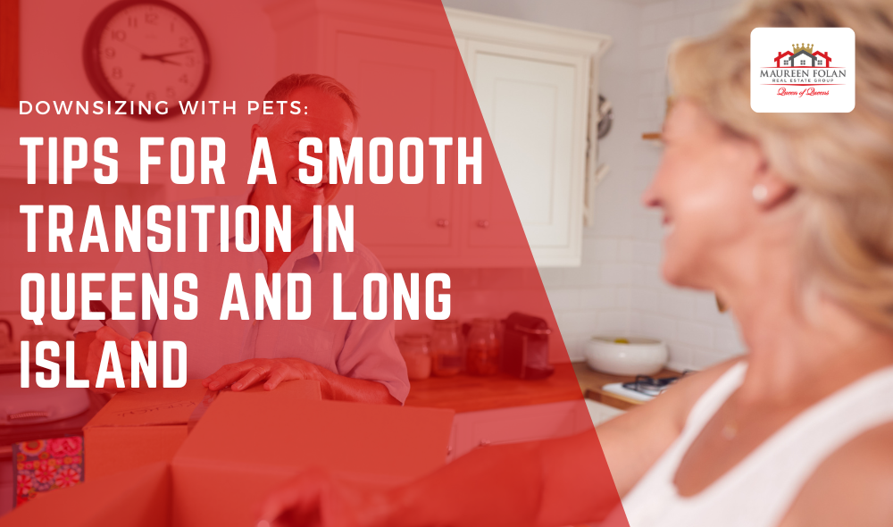 Downsizing with Pets in Queens & Long Island | Maureen Folan Real ...