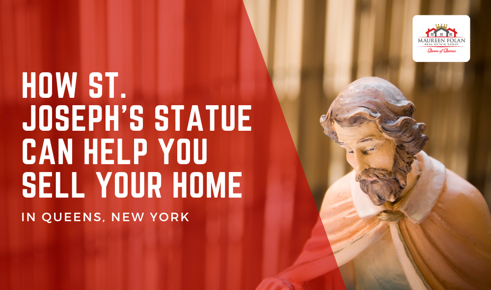 How St. Joseph’s Statue Can Help You Sell Your Home in Queens, New York