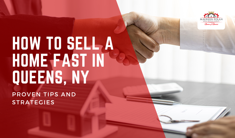 Sell Your Home Fast in Queens, NY: Proven Tips & Strategies for Success