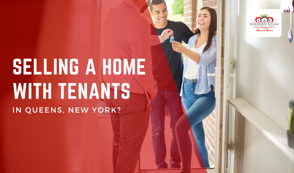 Selling a Home with Tenants in Queens, NY: Key Steps | Maureen Folan ...
