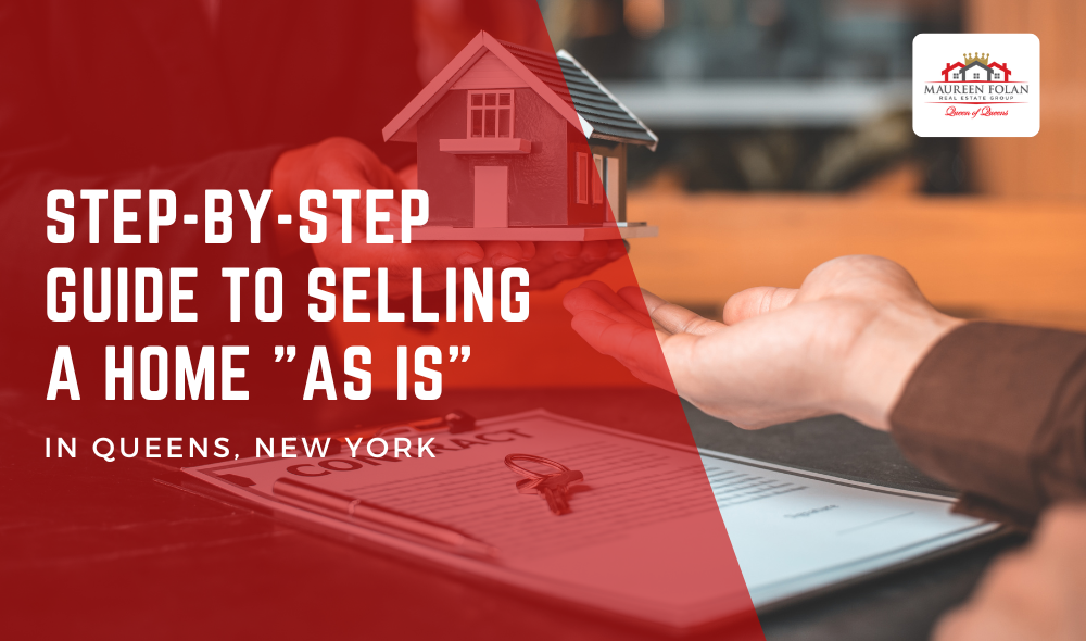 Step-by-Step Guide to Selling a Home "As Is" in Queens, New York
