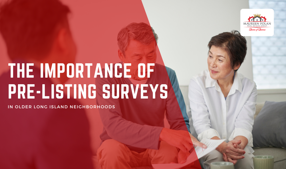 The Importance of Pre-Listing Surveys in Older Long Island ...