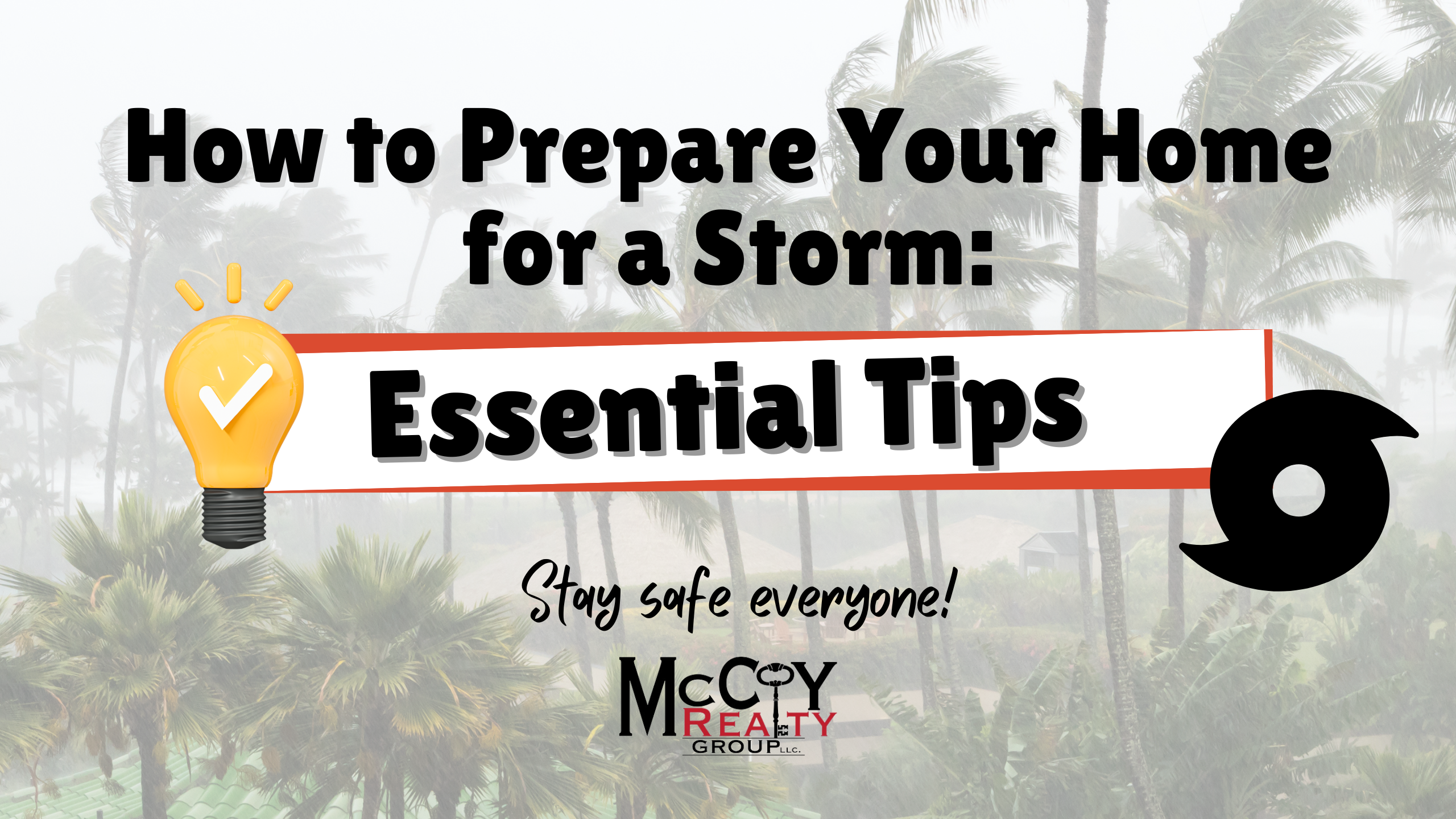 How to Prepare Your Home for a Storm: Essential Tips for Safety