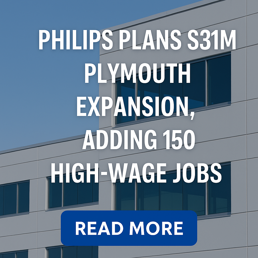 Philips Expands in Plymouth: $31M Investment Brings 150 High-Wage Jobs ...