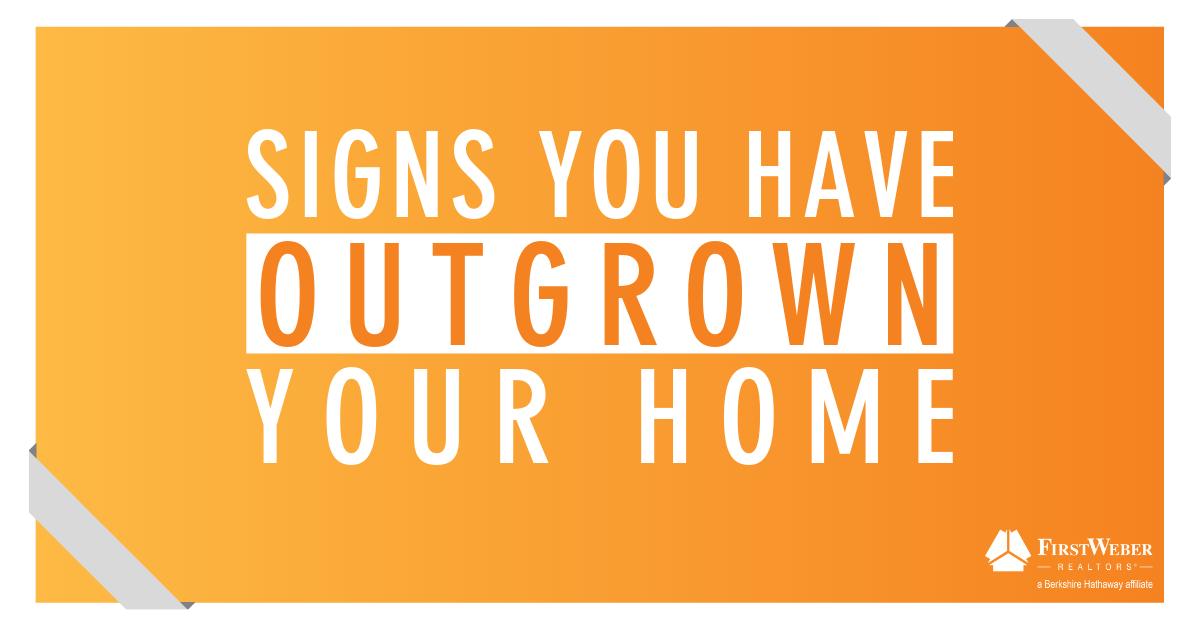 Signs You Have Outgrown Your Home