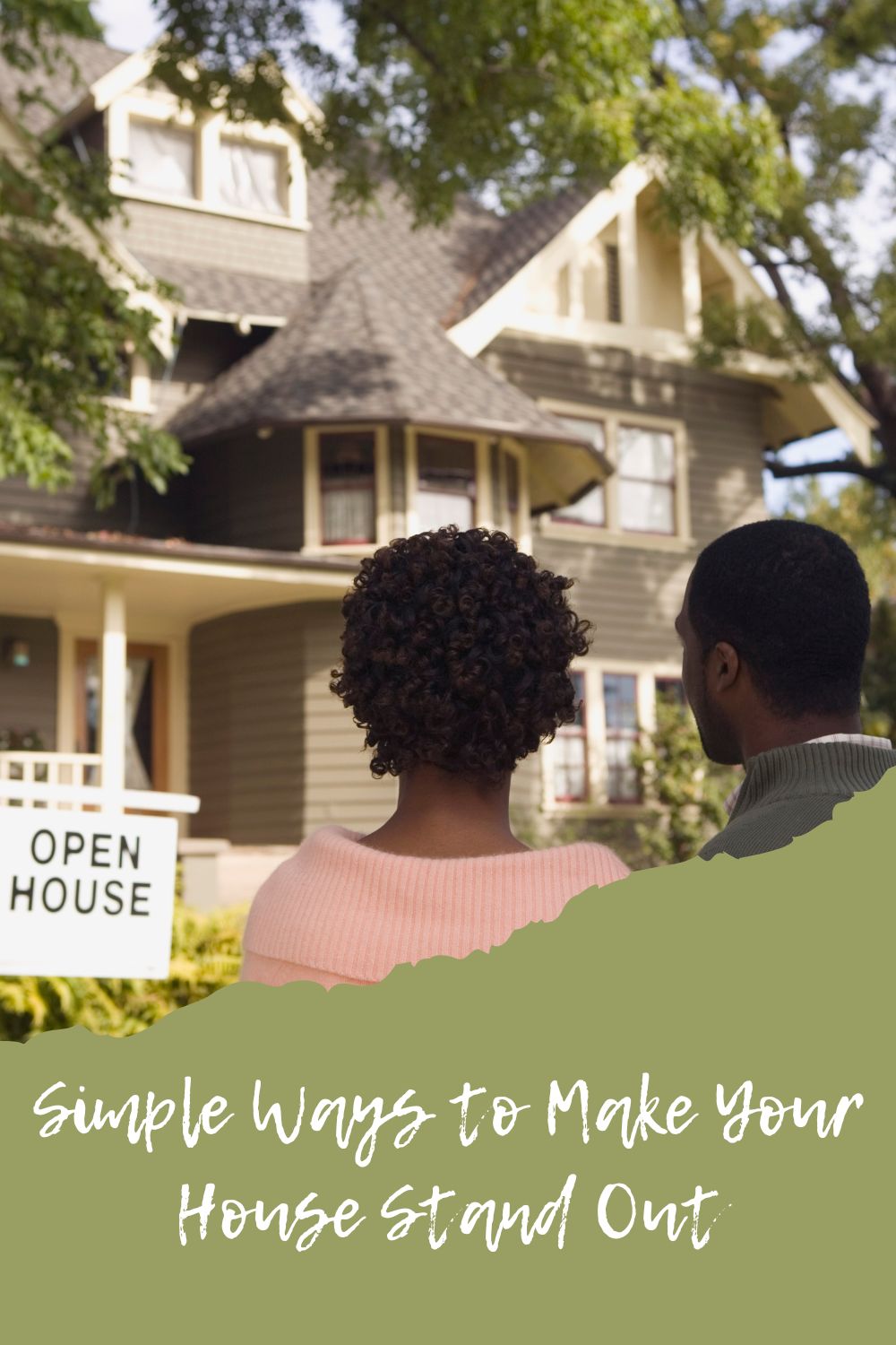 Simple Ways To Make Your House Stand Out