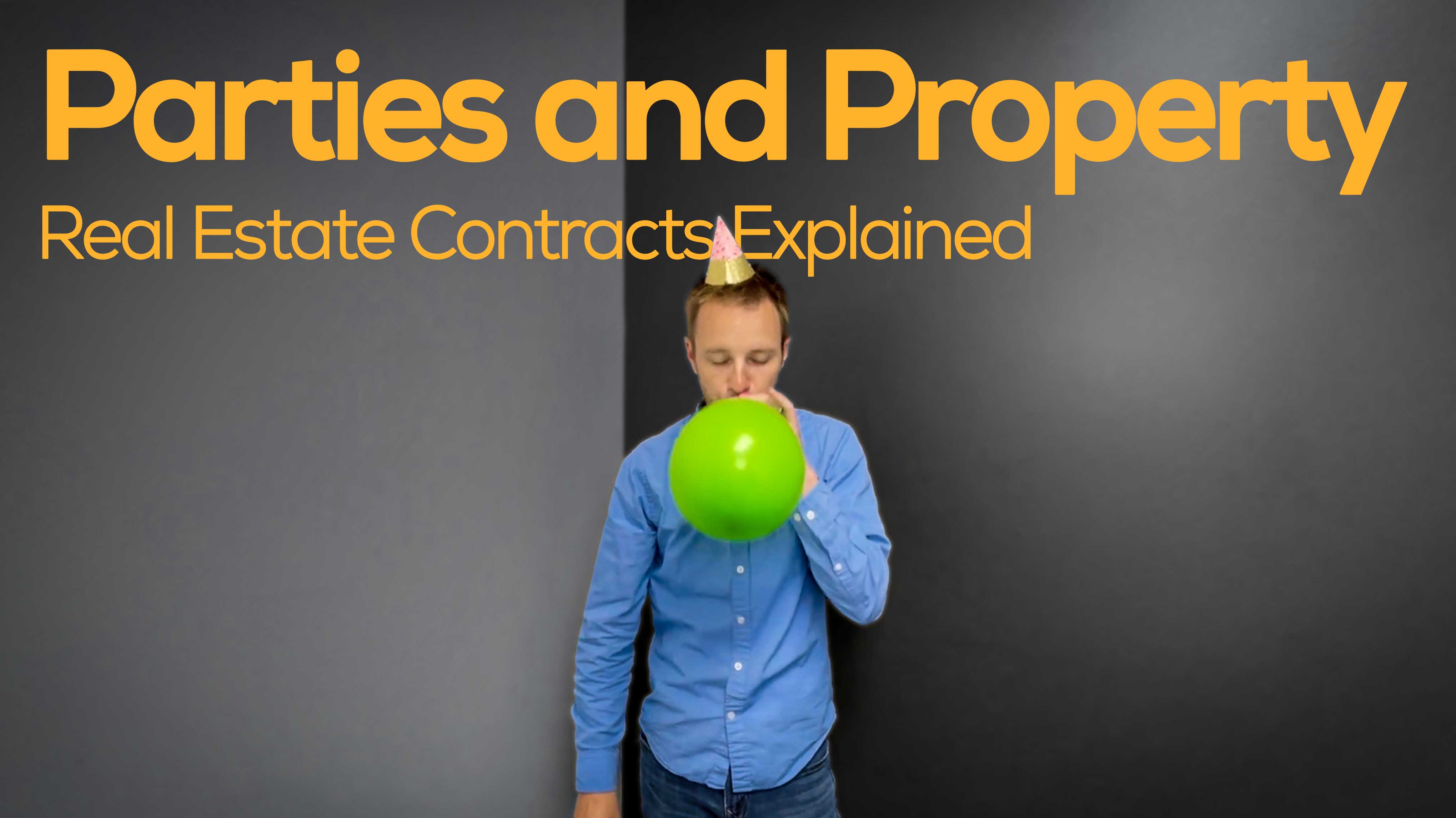 Part 1: Parties and Property