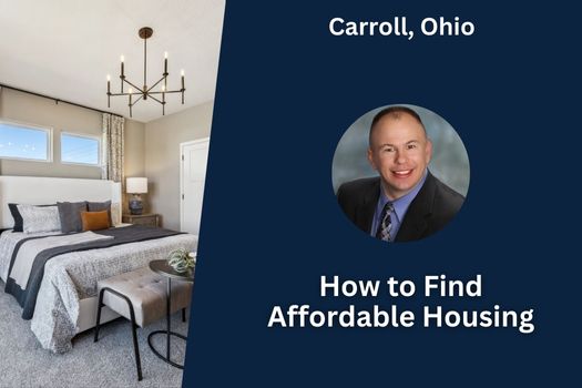 How to Find Affordable Housing in Carroll Ohio