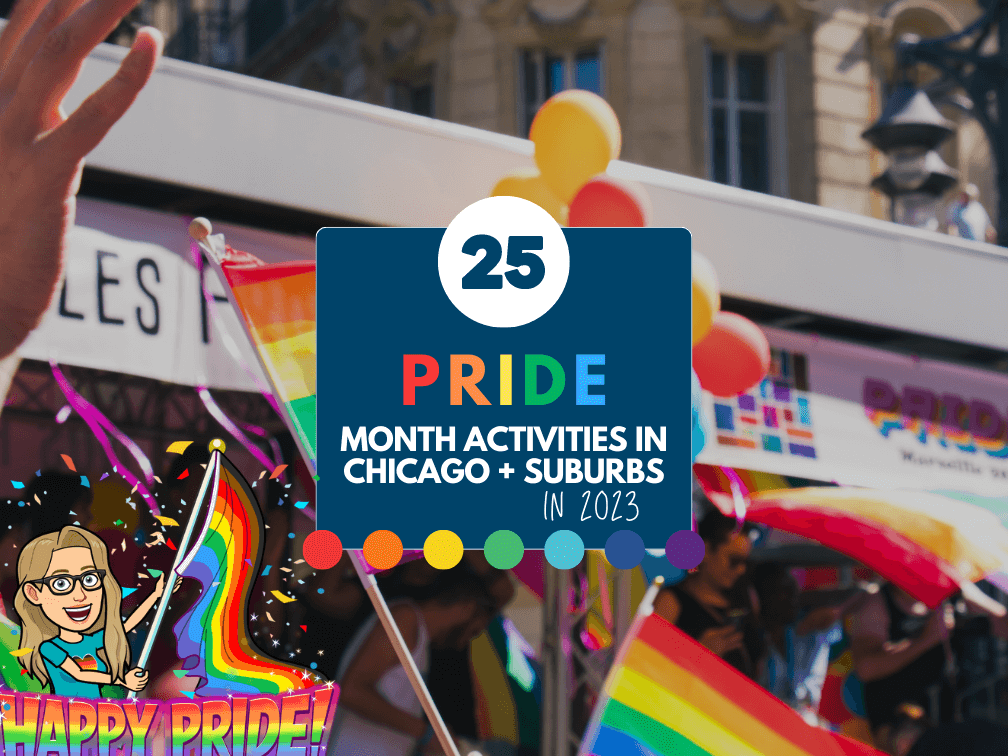 25 Pride Month Activities in Chicago and Suburbs in 2023