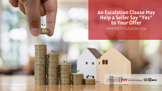 An Escalation Clause May Help a Seller Say "Yes" to Your Offer
