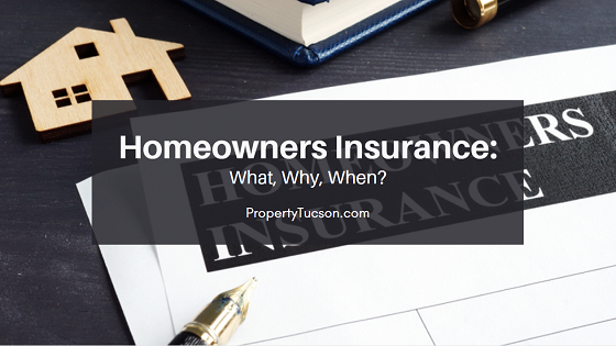 Homeowners Insurance: What, Why, When?