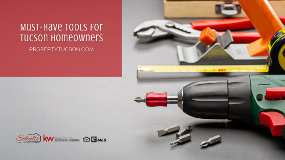 Must Have Tools for Tucson Homeowners