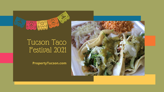 Tucson Taco Festival 2021 - Tucson Real Estate