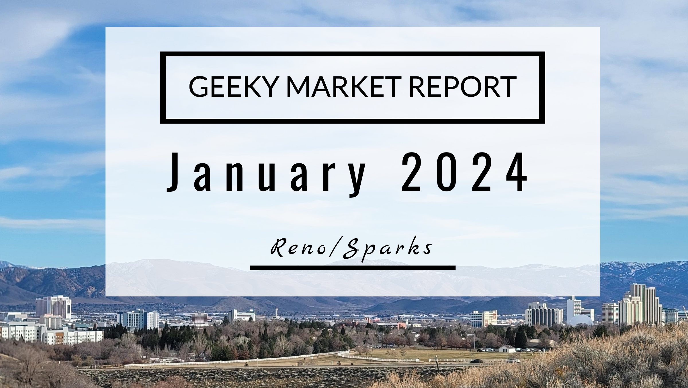 ort January 2024 — Reno & Sparks, NV