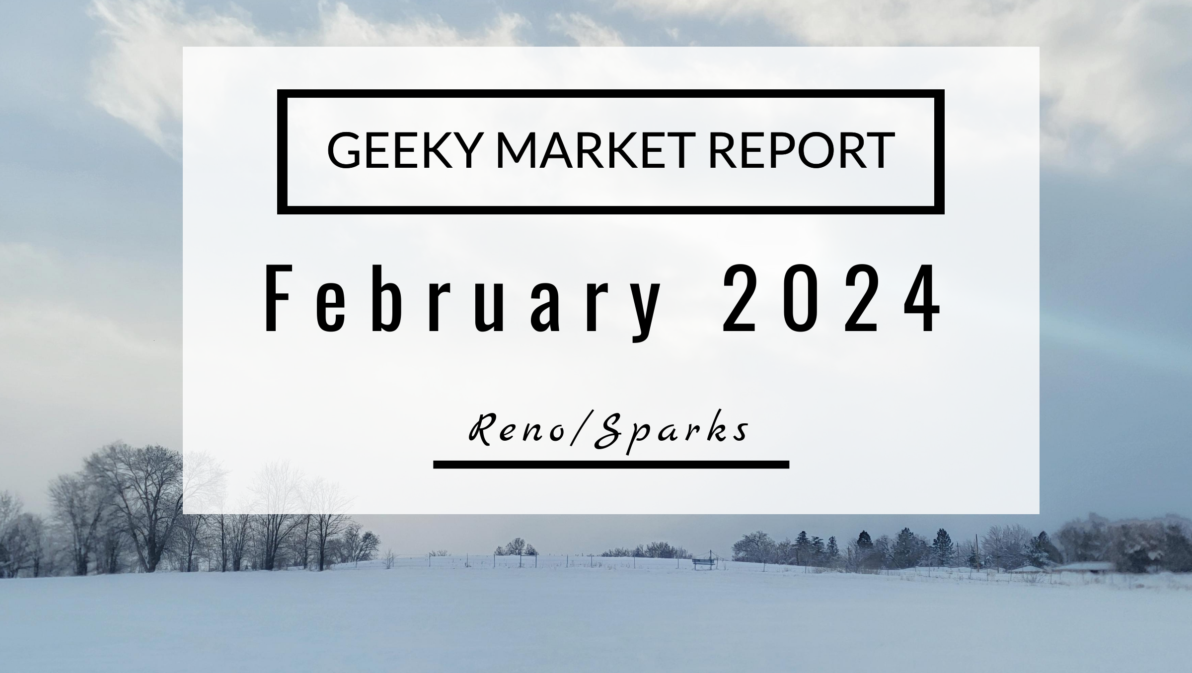 Geeky Market Report for February 2024