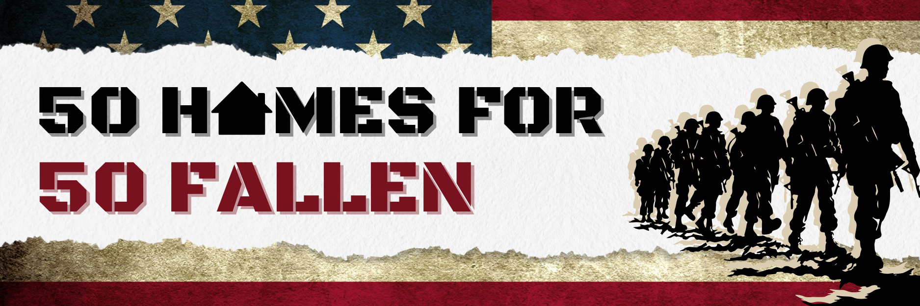 50 Homes For 50 Fallen