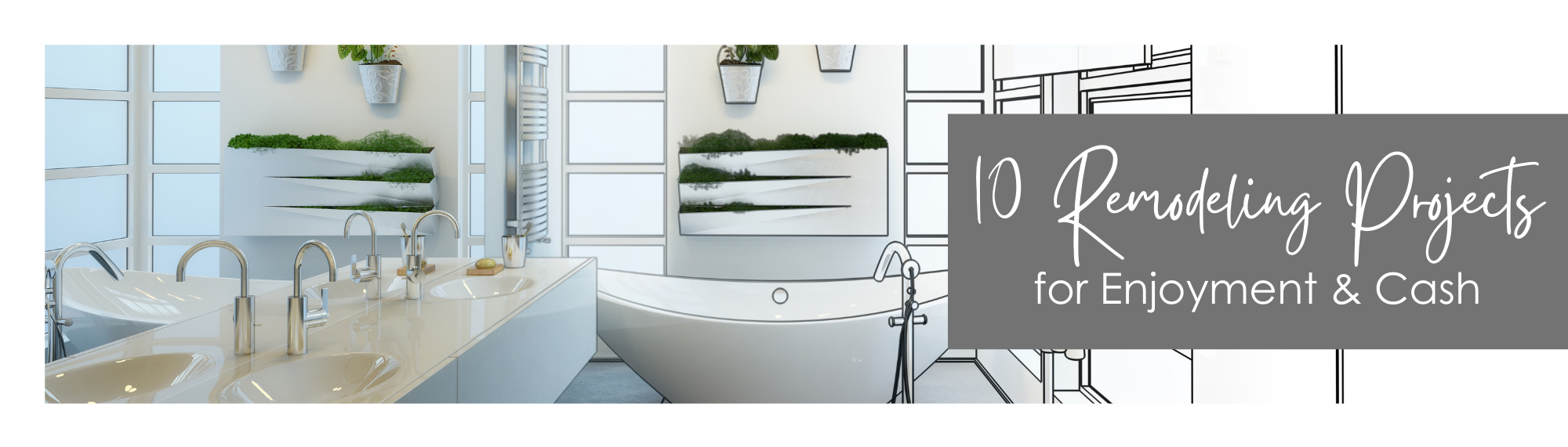 10 Enjoyable Remodeling Projects