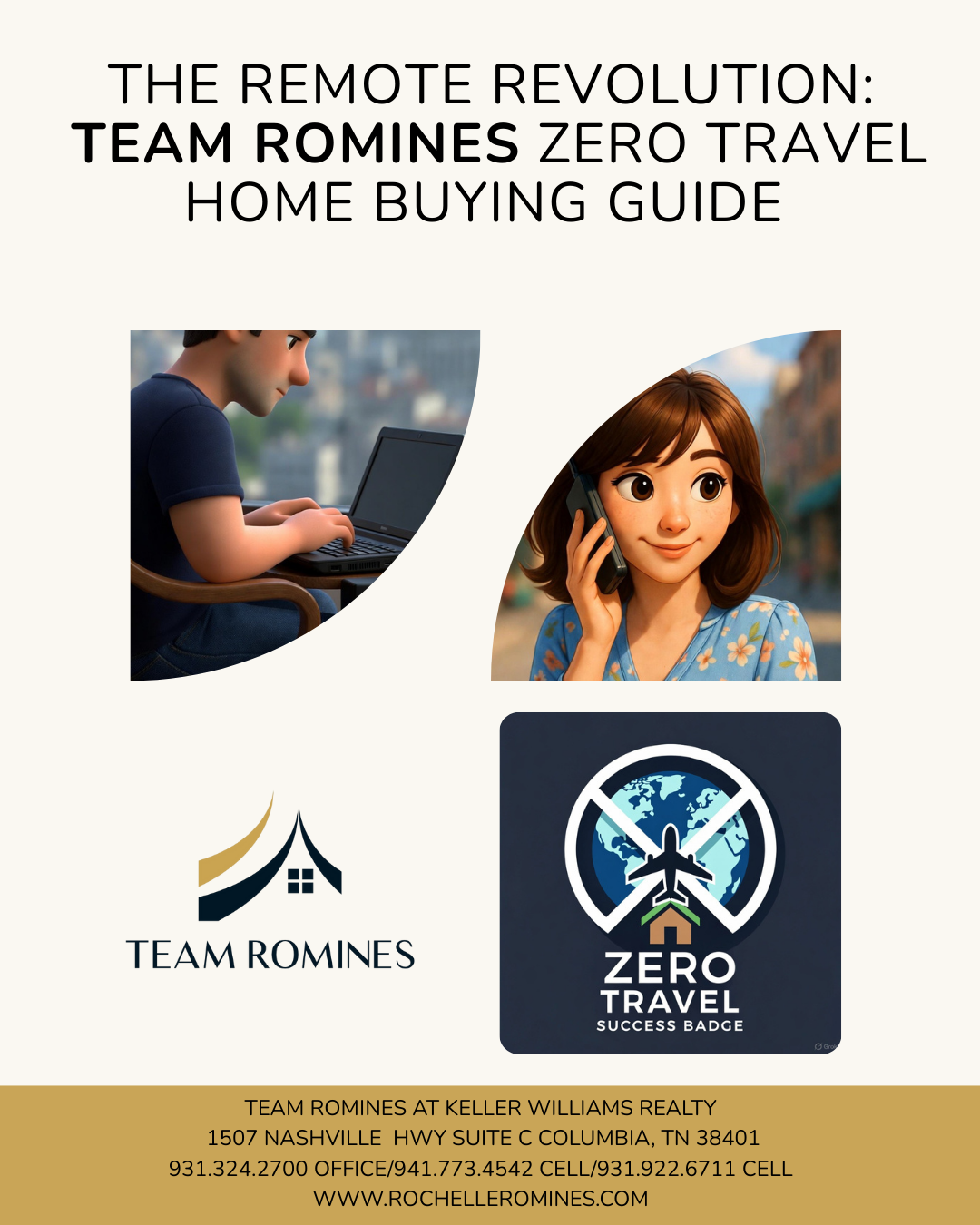 TEAM ROMINES ZERO TRAVEL HOME BUYING GUIDE | REMOTE REAL ESTATE REVOLUTION