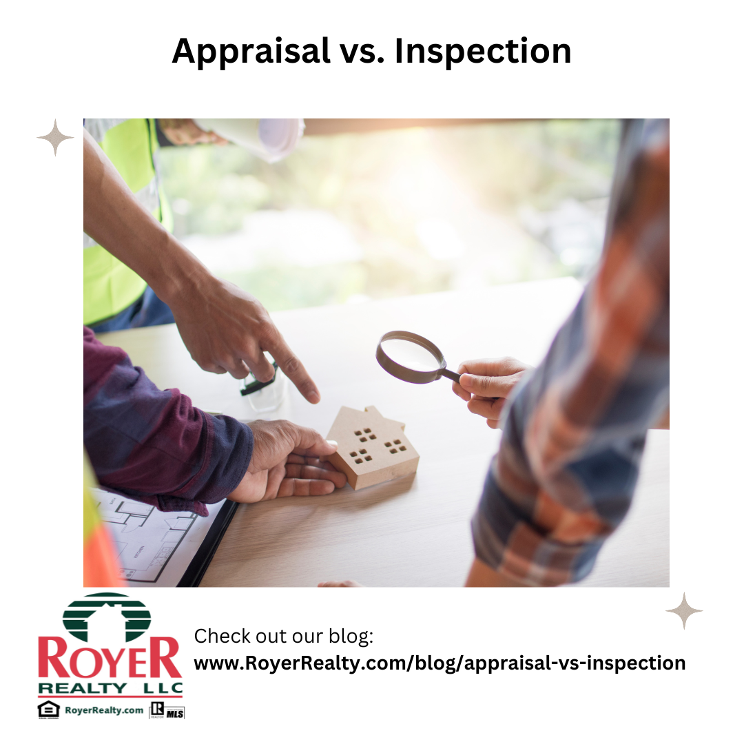 Appraisal vs. Inspection: What’s the Difference, and Why Do You Need Both?