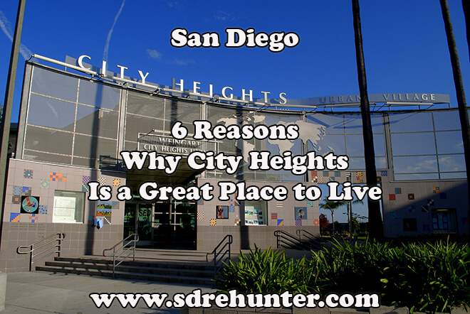 6 Reasons City Heights San Diego Is a Great Place to Live 2020 | 2021