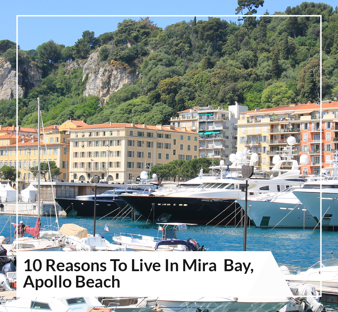 10 Reasons To Live in Mira Bay, Apollo Beach [2022 Edition]
